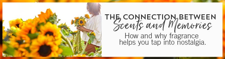 The Connection Between Scents & Memories | Bath & Body Works